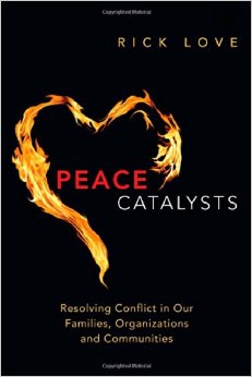 Rick Love - Peace Catalysts [Feature Review] - The Englewood Review of ...