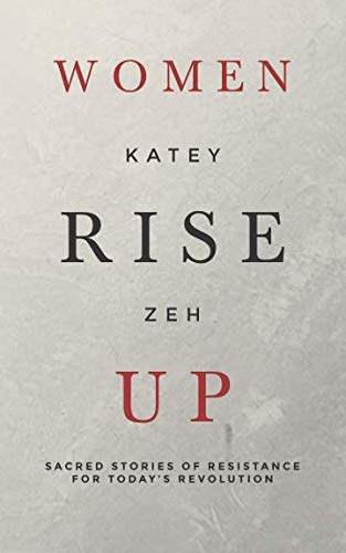 Katey Zeh - Women Rise up [Interview] - The Englewood Review of Books