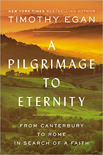 Timothy Egan - A Pilgrimage to Eternity - Feature Review