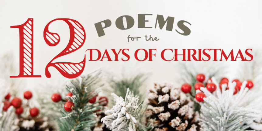 12 Classic Christmas Poems for the 12 Days of Christmas!!!