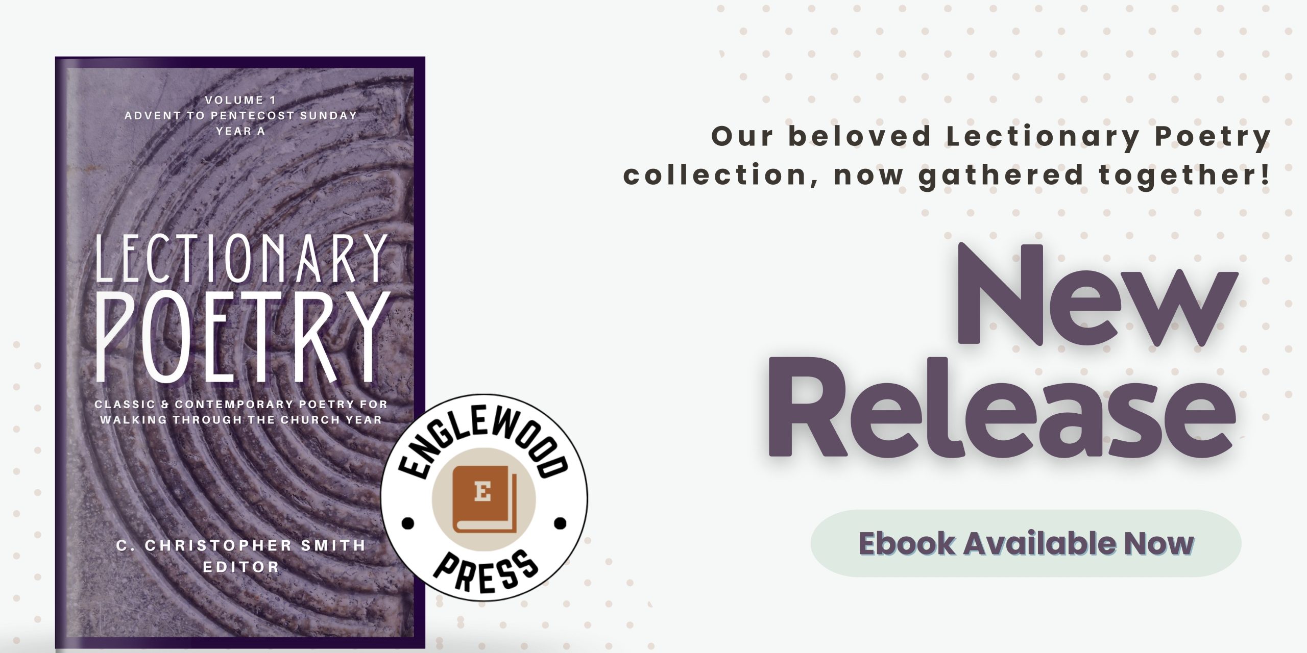 Lectionary Poetry Year A, Volume 1 - Available now! - The Englewood ...